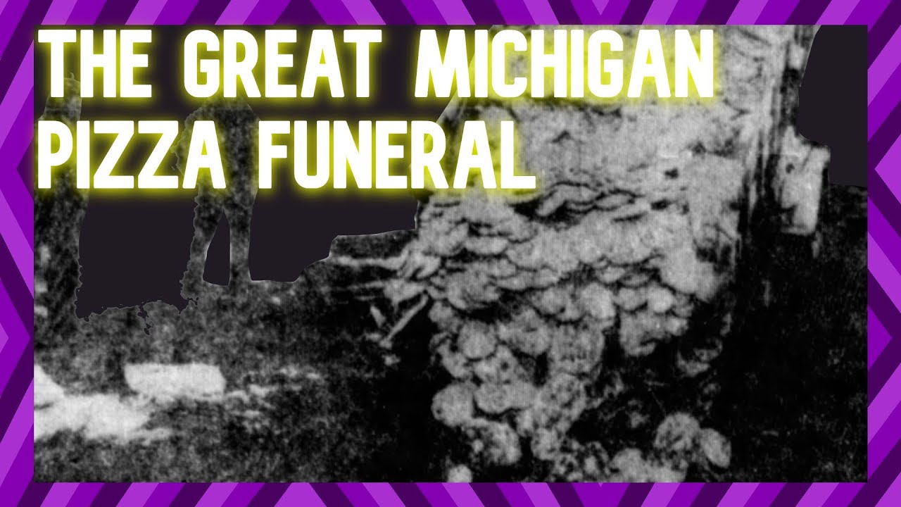 The Great Michigan Pizza Funeral // Famous Disasters #2 // - YouTube