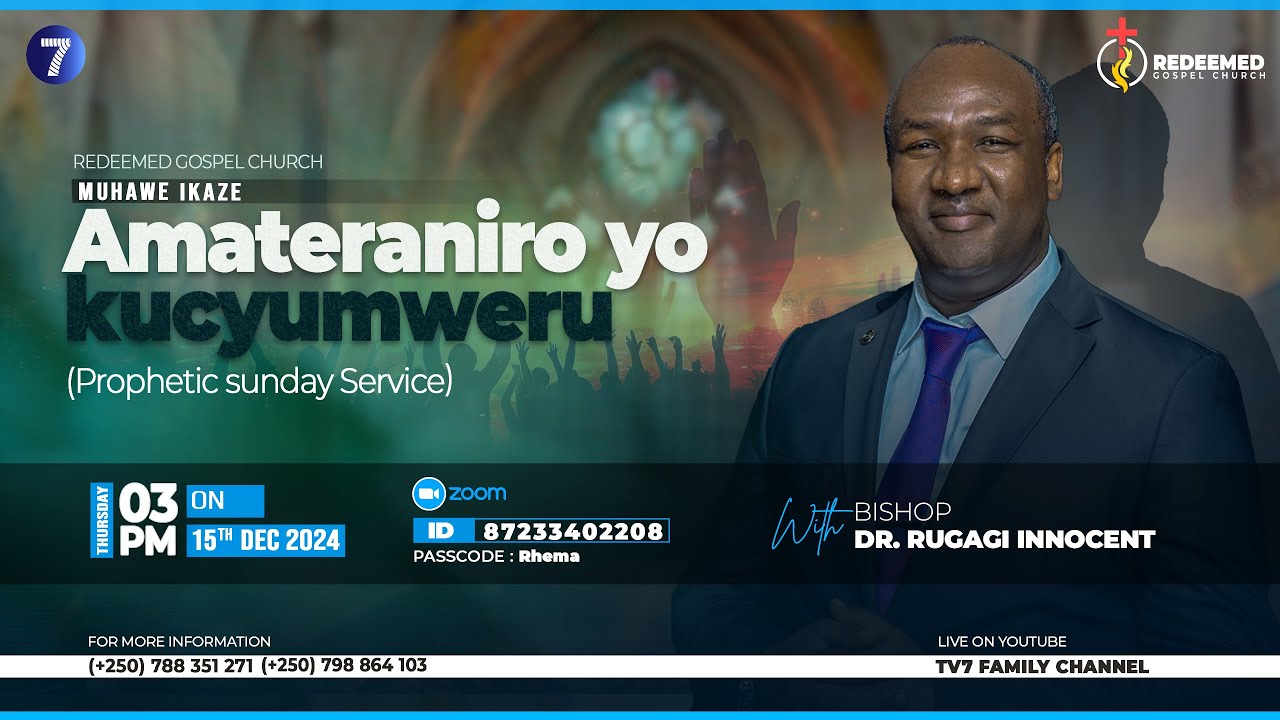 AMATERANIRO YO KU CYUMWERU II 15.12.2024 ll BISHOP DR. INNOCENT RUGAGI ...