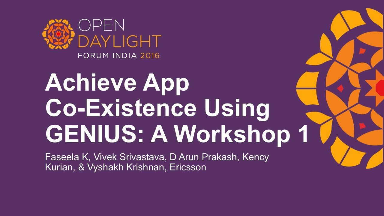Achieve App Co-Existence Using GENIUS: A Workshop by Faseela K, Vivek ...