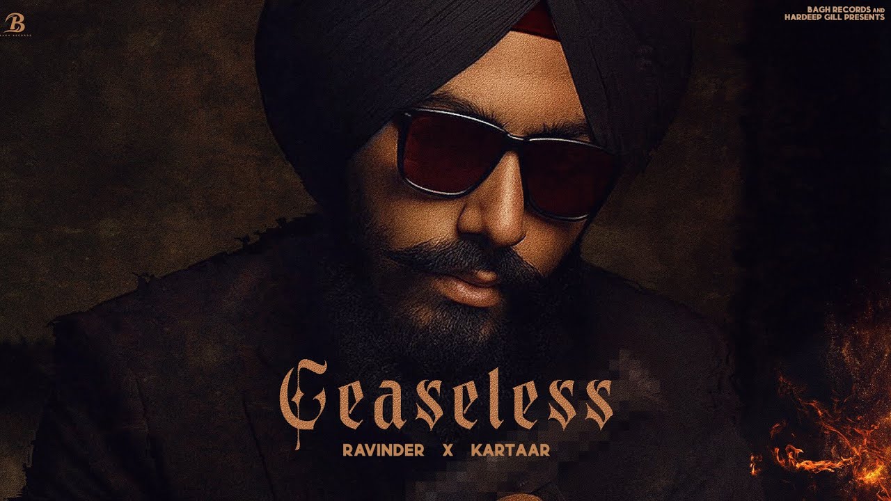 CEASELESS - RAVINDER | Kartaar | Bagh Records | ravinder x kartaar ...