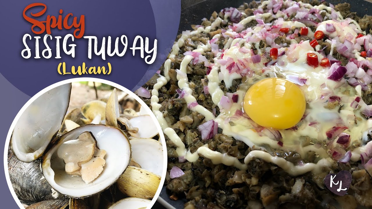 SPICY TUWAY (LUKAN) SISIG - LEVEL UP RECIPE PARA SA MAS MASARAP NA ULAM ...