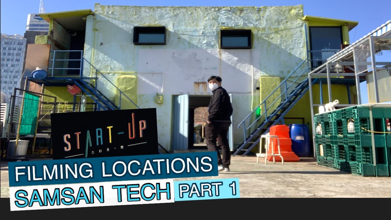 START UP FILMING LOCATION | START UP | 스타트함 | SAMSAN TECH | 감산테크 - YouTube