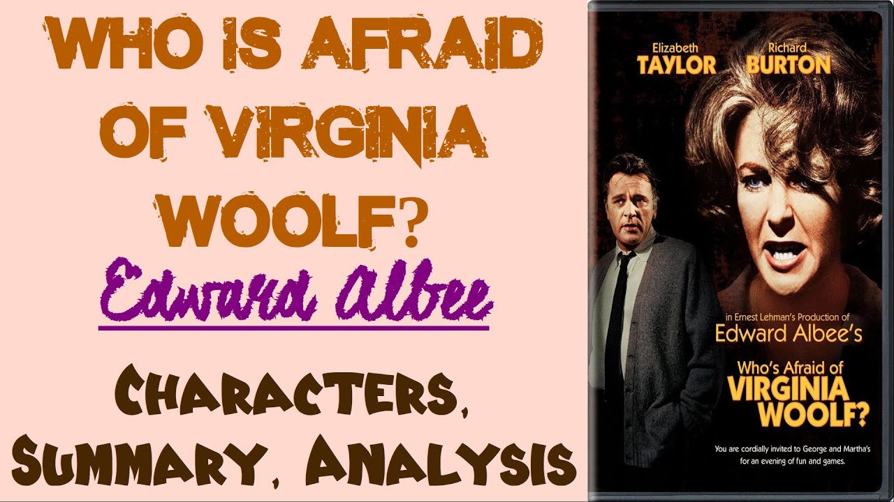 Who is Afraid of Virginia Woolf? By Edward Albee | Characters, Summary ...