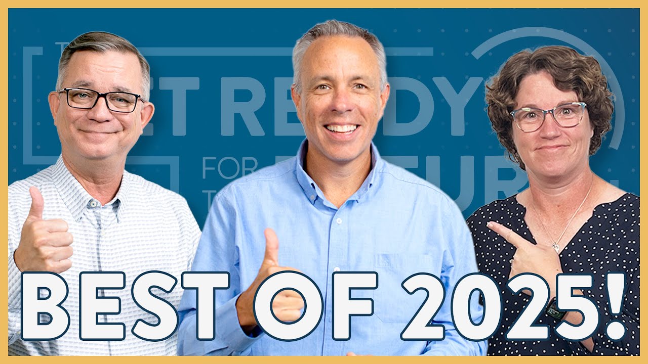 Best of 2025! | The Get Ready for the Future Show - YouTube