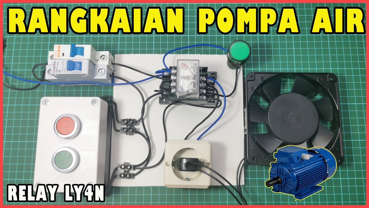CARA MERAKIT POMPA AIR - RELAY LY4N - YouTube