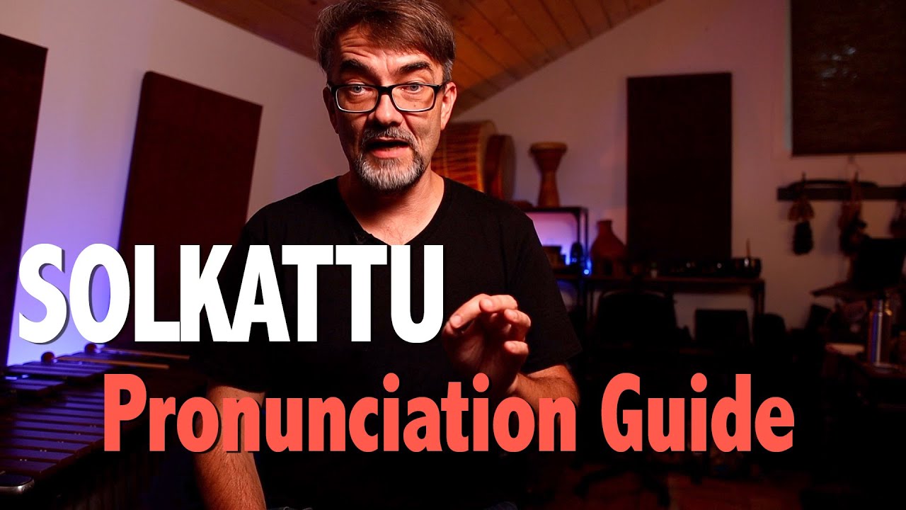 Solkattu Pronunciation Guide - YouTube
