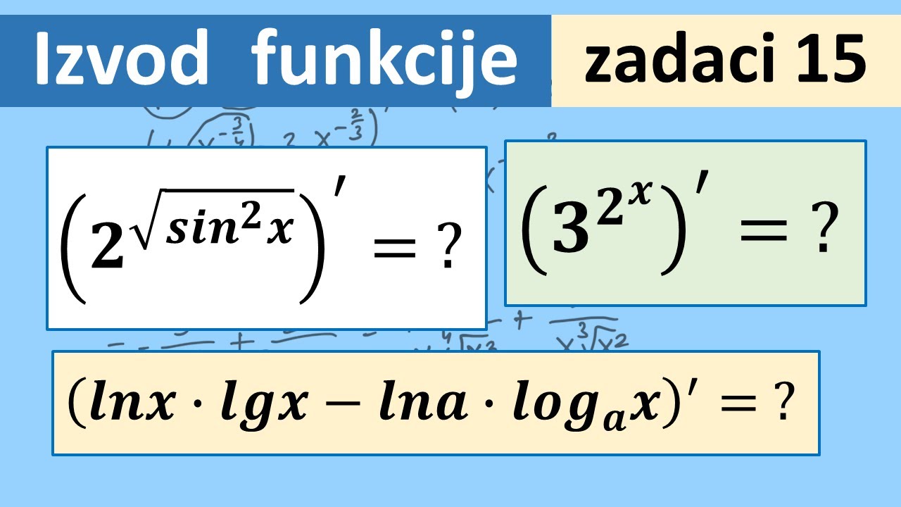 Izvod funkcije zadaci 15 - YouTube