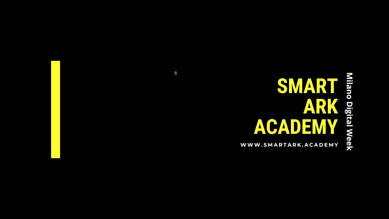 SMART ARK ACADEMY | Presentazione | Milano Digital Week - YouTube