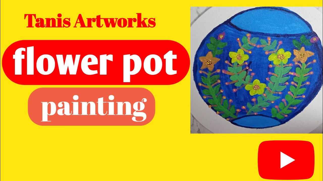 The plant & pot paradise|beautiful flower pot painting tutorial| - YouTube