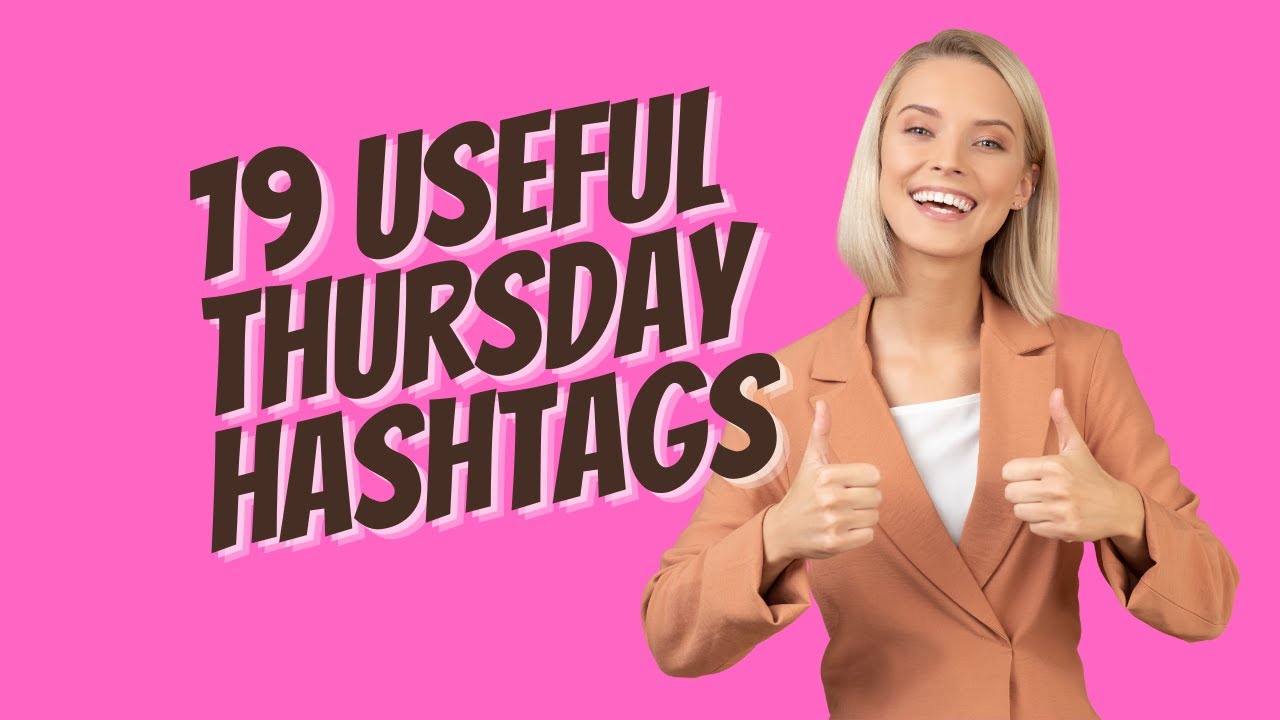 21 cool Thursday hashtags to boost your post’s engagement # ...
