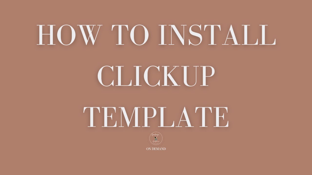 How To Install ClickUp Template - YouTube
