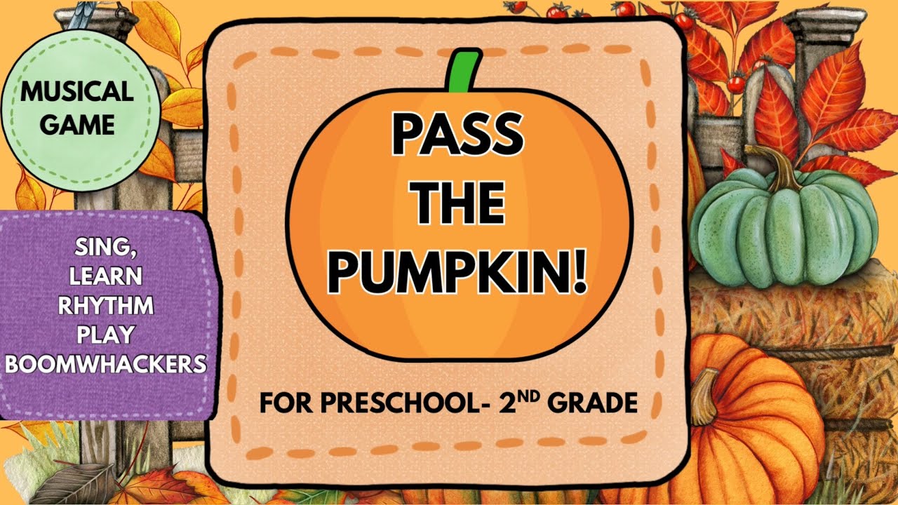 Pass the Pumpkin song music game. Boomwhacker and Karaoke bonus! # ...