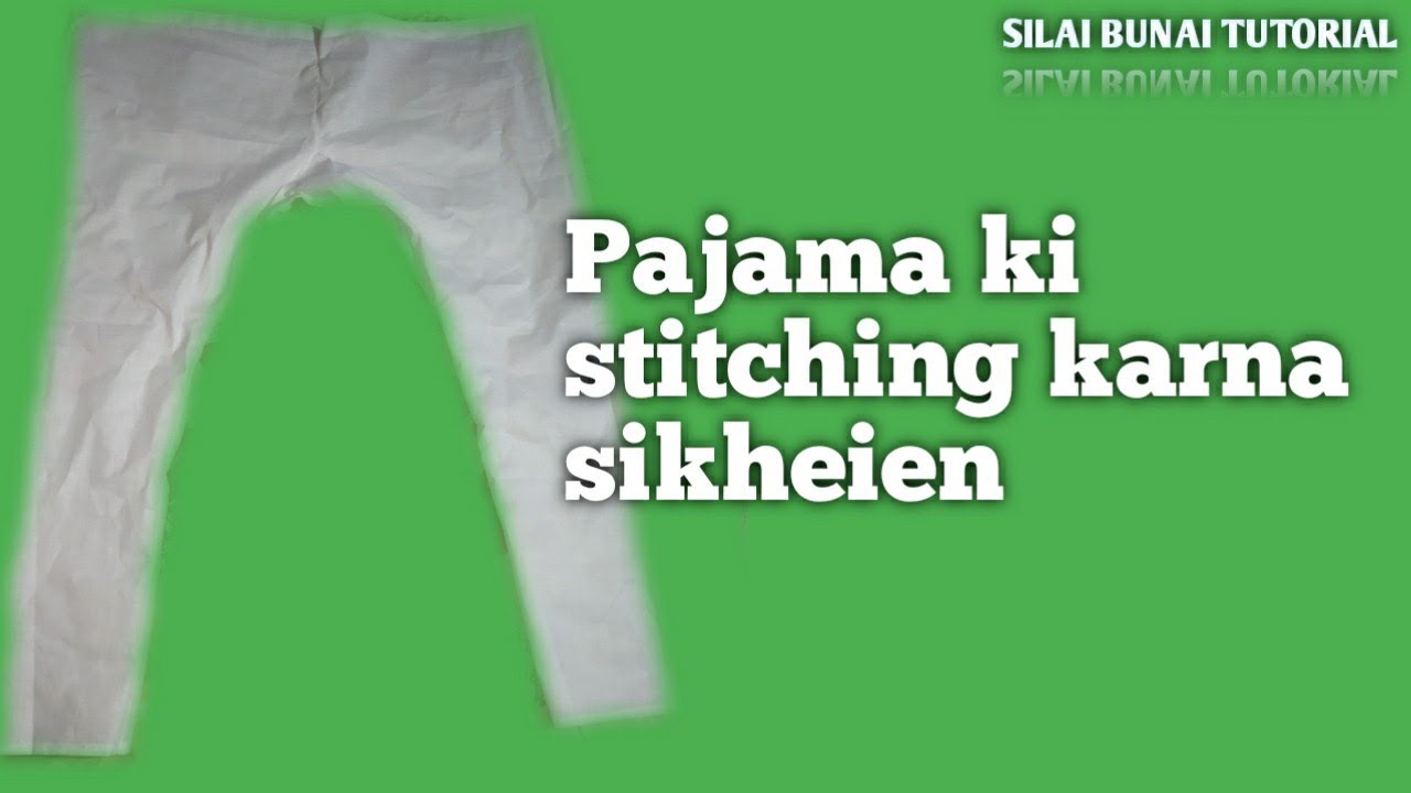 Bachhe ka pajama silna sikheien. (Stitching pajama ). - YouTube