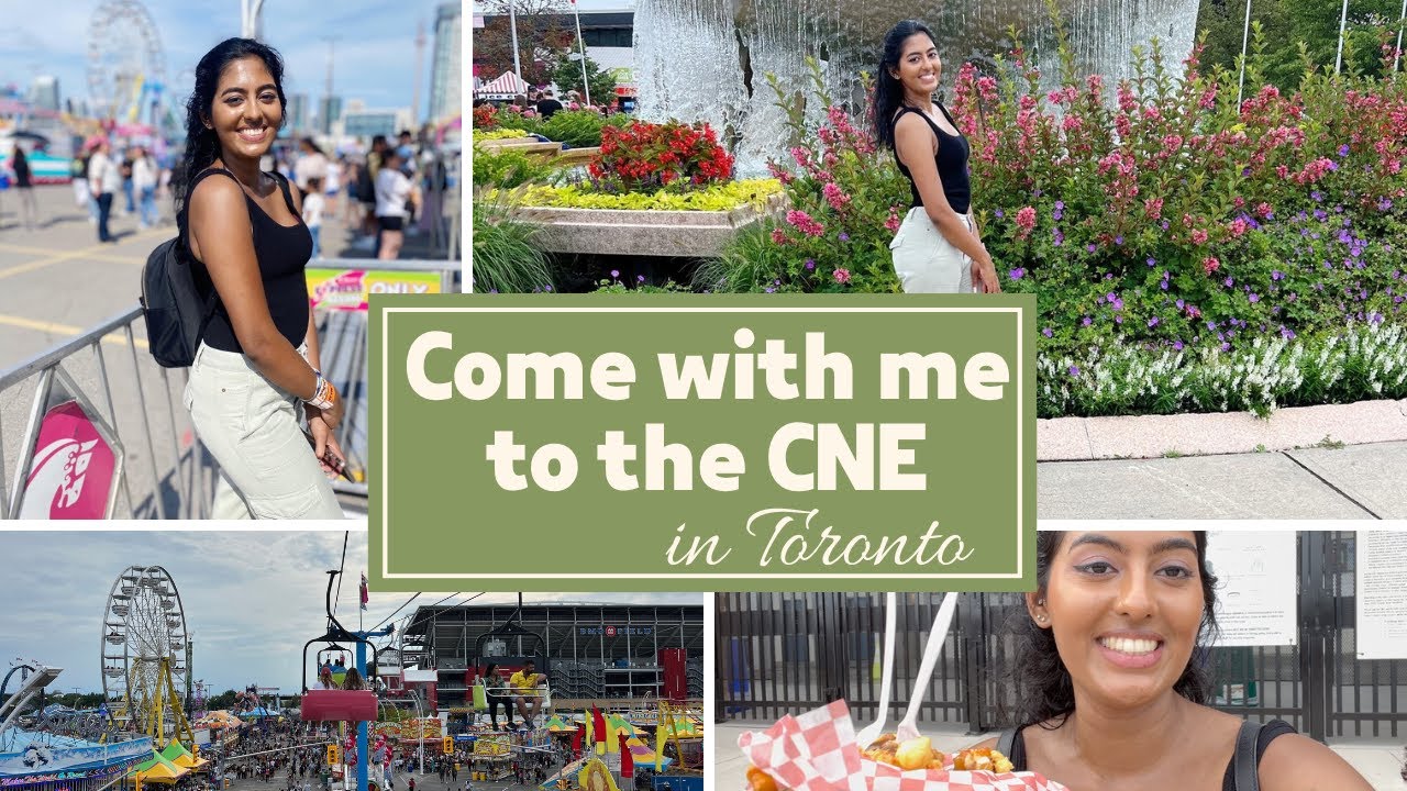 CNE Trip | Let's Go to the Ex | Toronto | Summer Vacation | Toronto ...