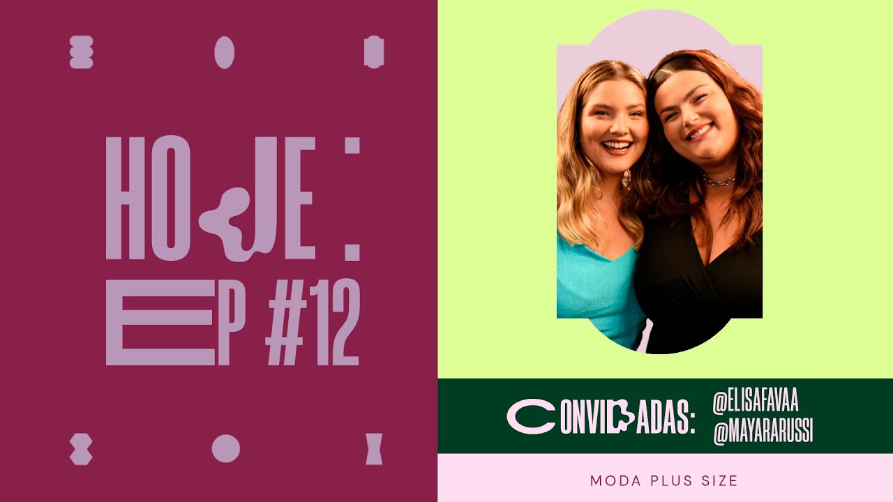 EP #12 Modelos Plus Size - Mayara Russi e Elisa Fava - YouTube