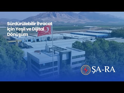 ŞA-RA Enerji, Yeşil ve Dijital Dönüşümle Geleceğe Yön Veriyor!