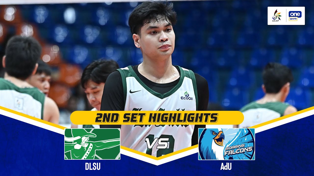DLSU vs. AdU | SET 2 GAME HIGHLIGHTS | UAAP SEASON 87 MEN’S VOLLEYBALL ...
