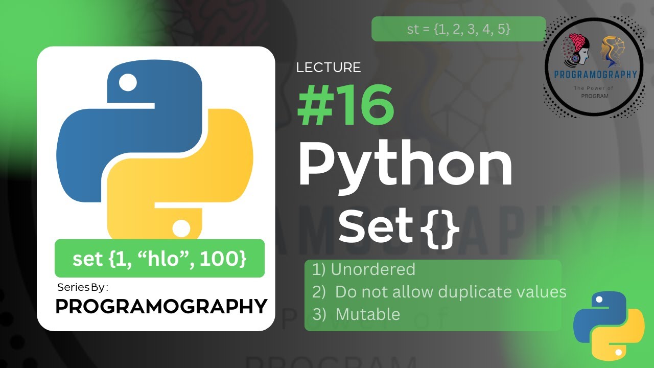 Set Python Complete Set Unordered No Duplicates Mutable Programography 16 Youtube