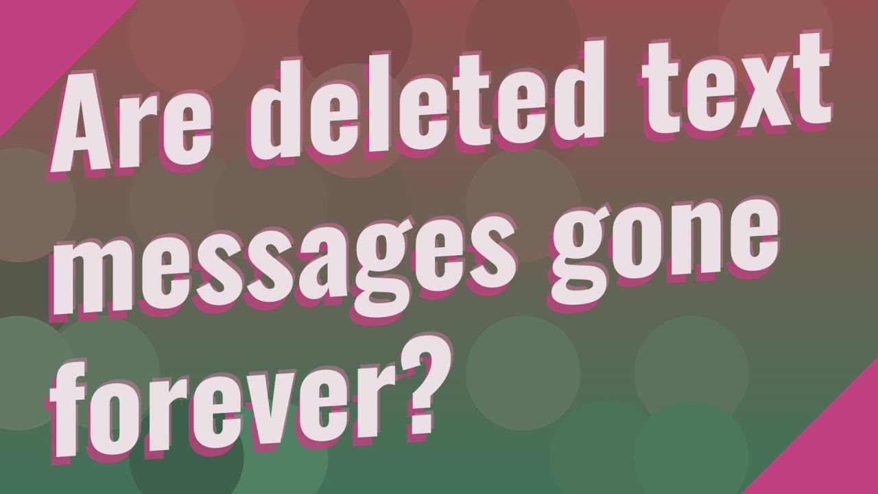 Are Deleted Text Messages Gone Forever YouTube Are Deleted Text Messages Gone Forever YouTube