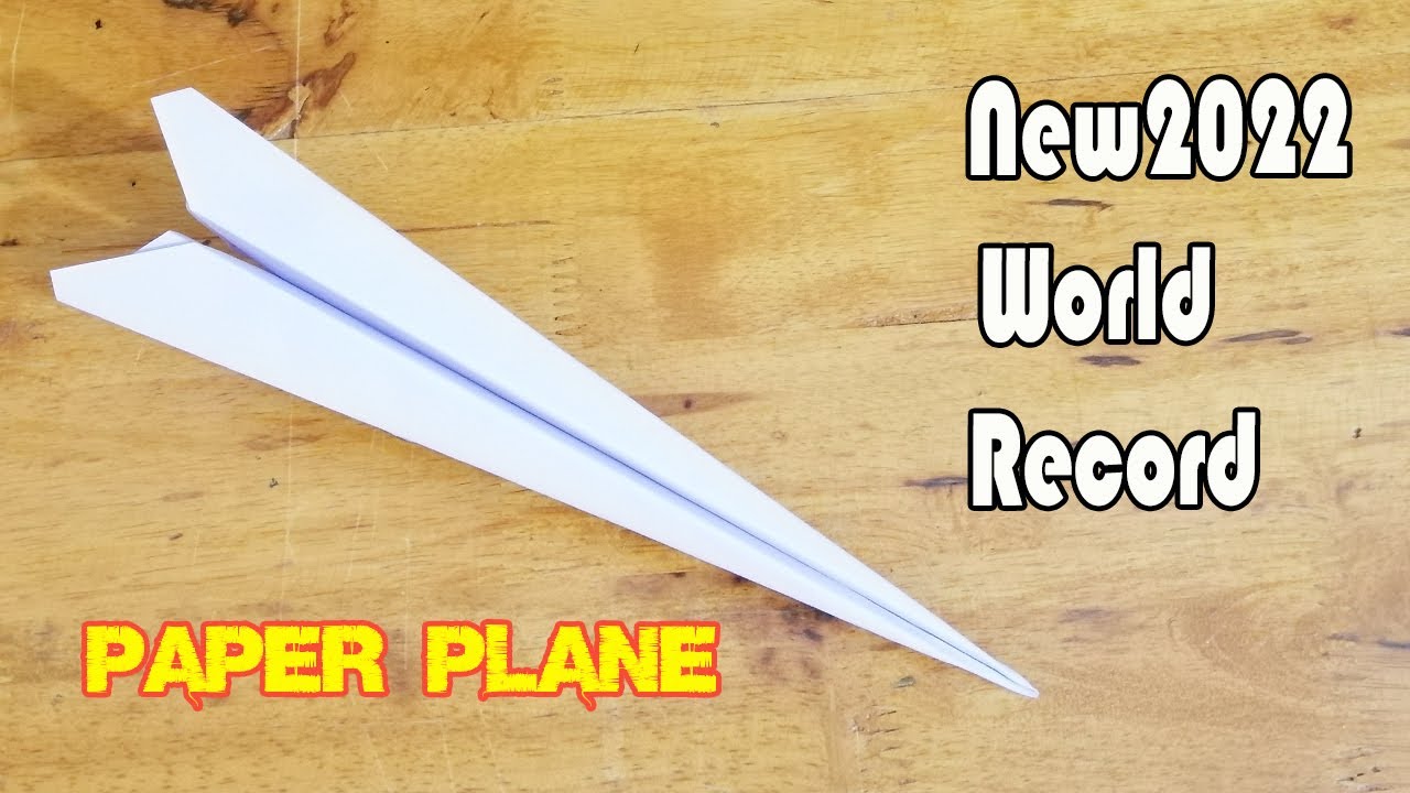 How To Make New2022 World Record Paper Plane For Distance Airplane how-to-make-new2022-world-record-paper-plane-for-distance-airplane