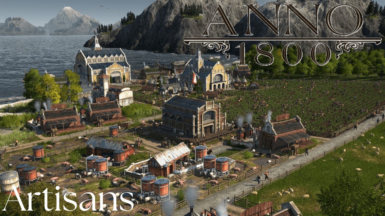 Anno 1800 - Relaxing Gameplay - Ep 2 - Artisans - YouTube
