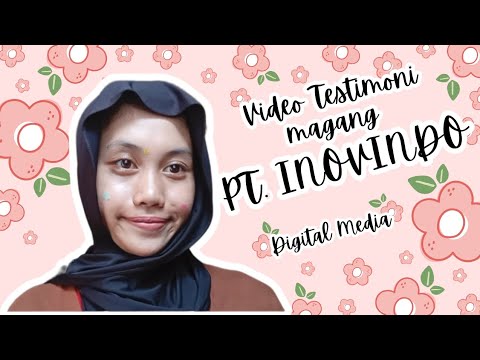TESTIMONI VIDEO MAGANG di PT. Inovindo Digital Media ෆ⁠╹⁠ ⁠.̮⁠ ⁠╹⁠ෆ ...