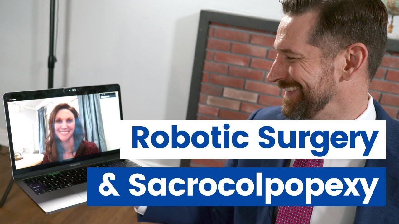 Here’s what to expect as a patient undergoing a robotic Sacrocolpopexy ...