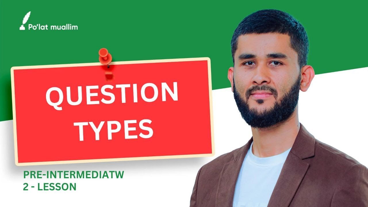 Mastering Question Types : In-Depth Lesson - English GRAMMAR LESSON 2 - YouTube