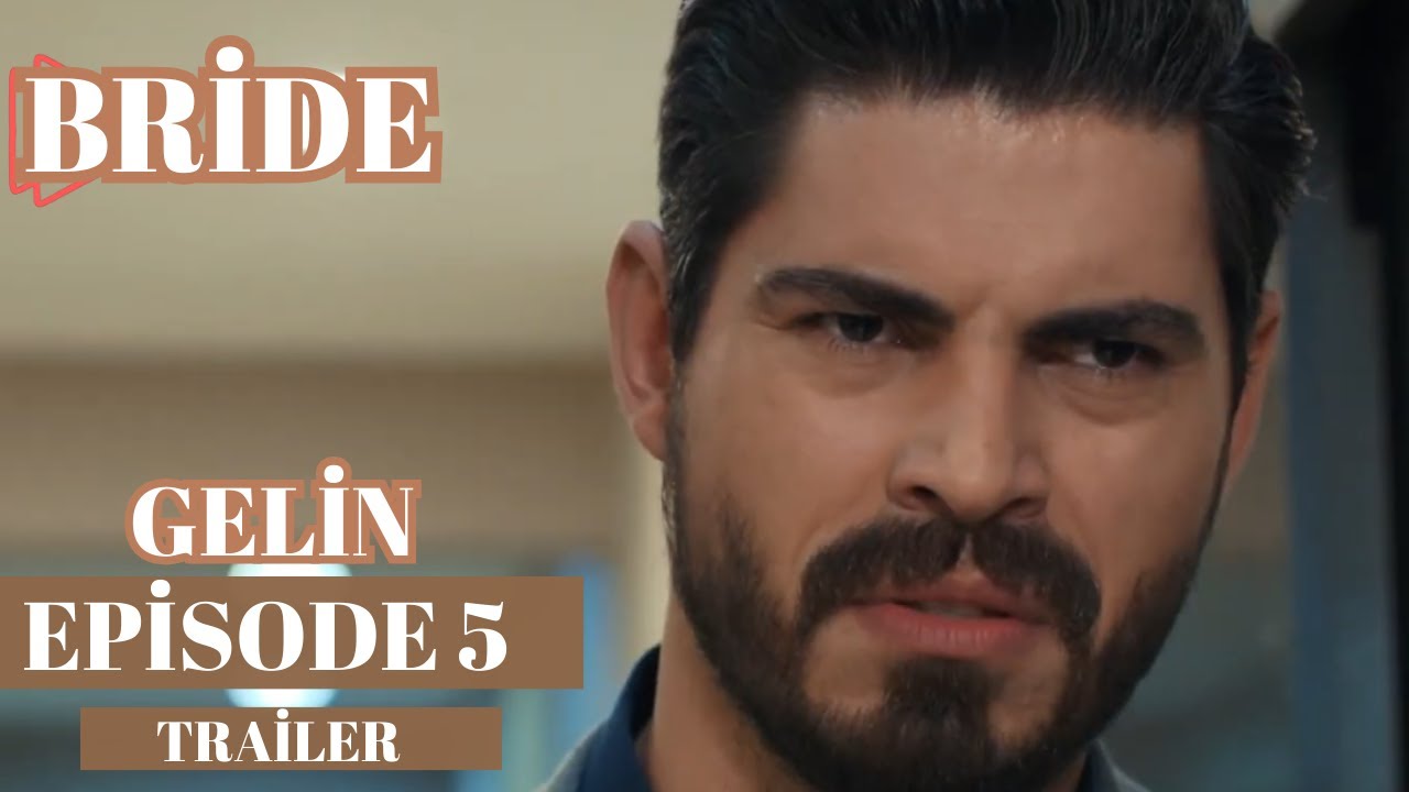 Bride Episode 5 Trailer I Gelin Turkish TV Series - YouTube