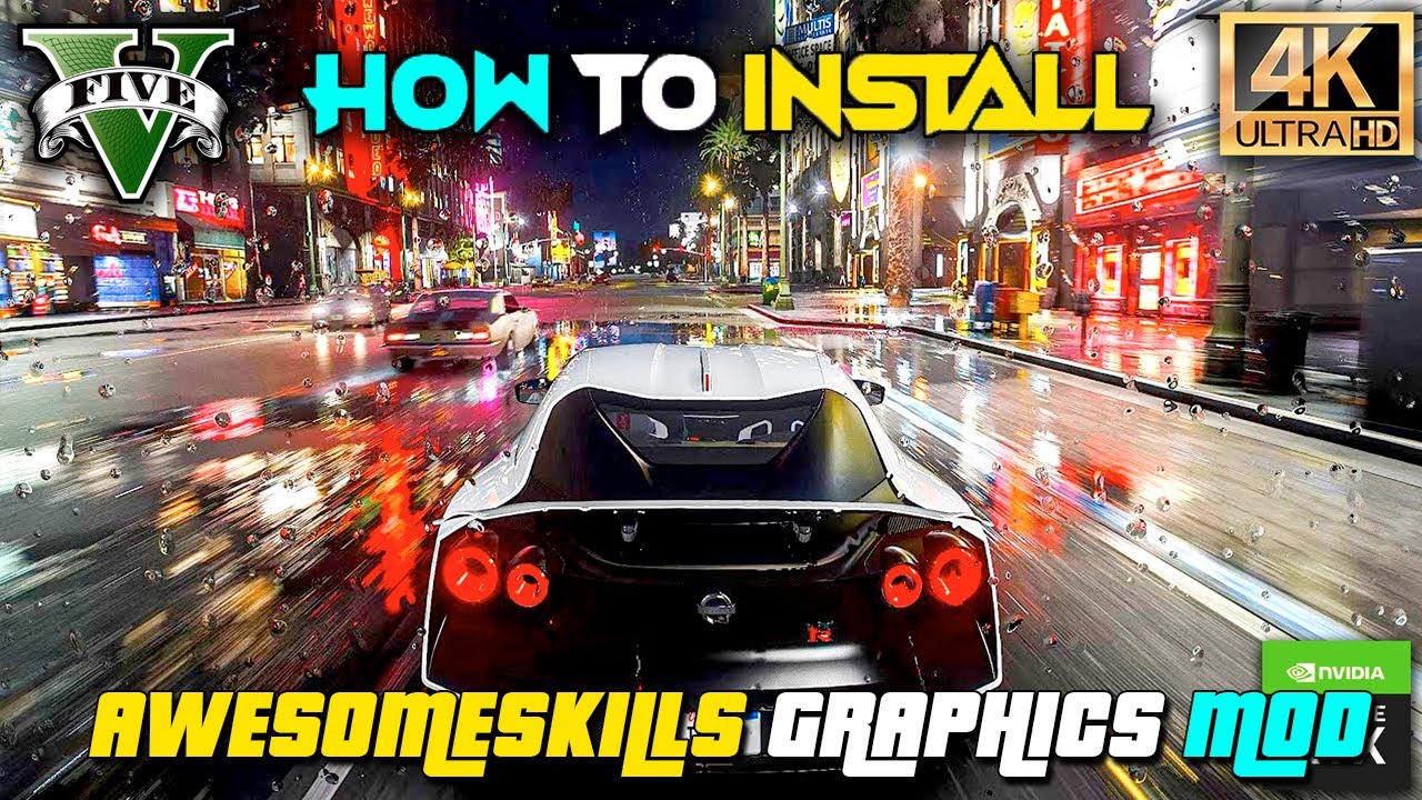How To Install Realistic Graphics Mod GTA 5 || GTA V - Awesomeskills ...