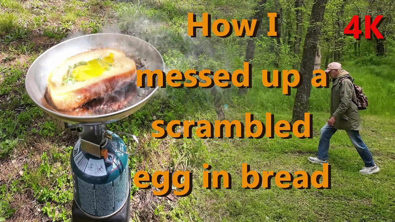 How I messed up a scrambled egg in bread in the springtime woods - YouTube
