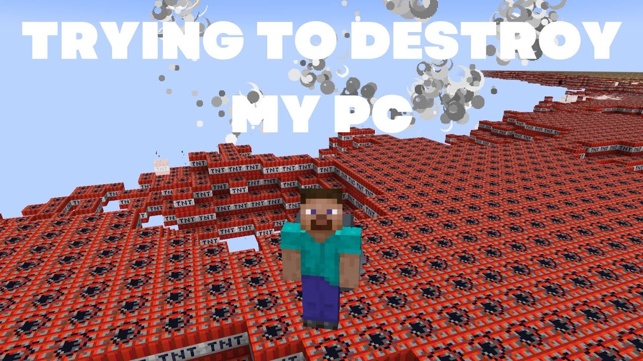 Trying to Destroy my PC with TNT in Minecraft - YouTube