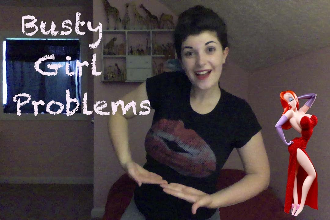 Busty Girl Problems Youtube