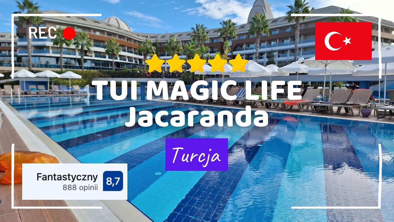 🇹🇷 TUI MAGIC LIFE Jacaranda 5* Riwiera Turecka, Turcja 🌴🏖 Wakacje w ...