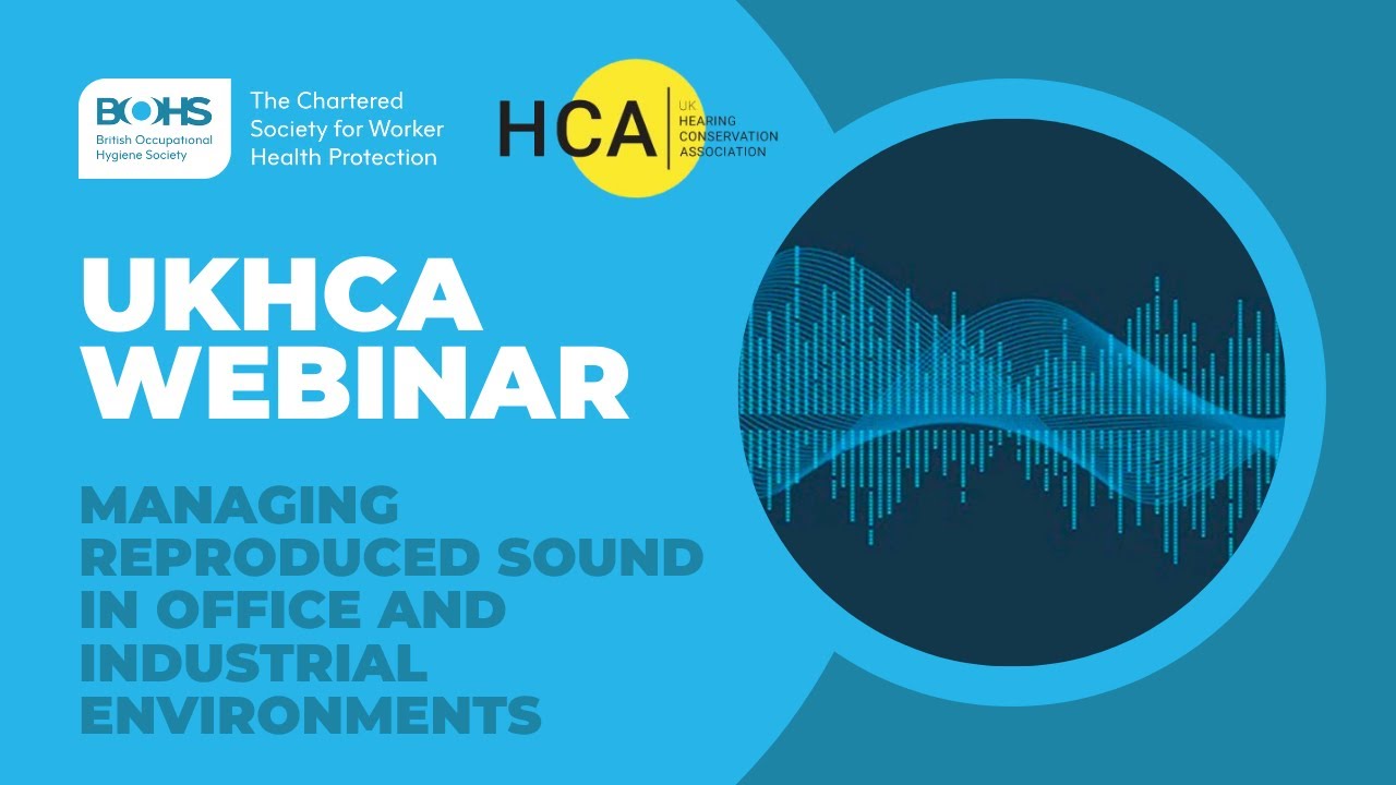 UKHCA Webinar Managing Reproduced Sound in Office and Industrial ...