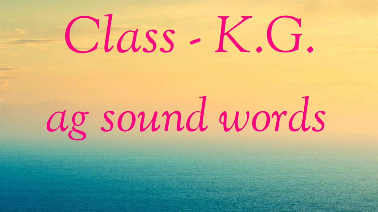 ag sound words - YouTube