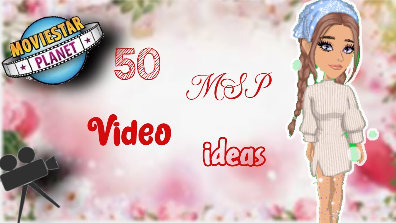 50 MSP VIDEO IDEAS!!! - YouTube