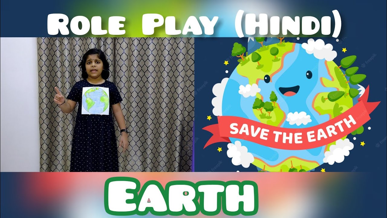 Hindi Role Play Earth Youtube