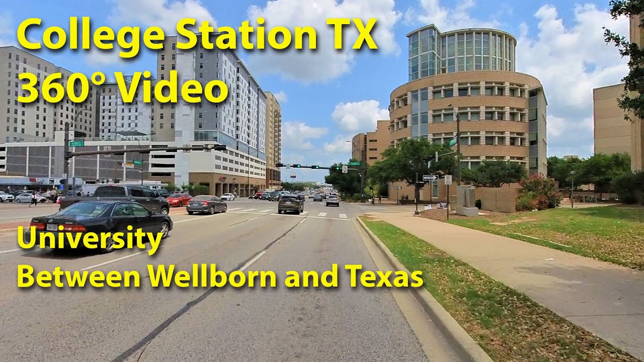 360° Video University Between Wellborn and Texas. College Station. TX ...