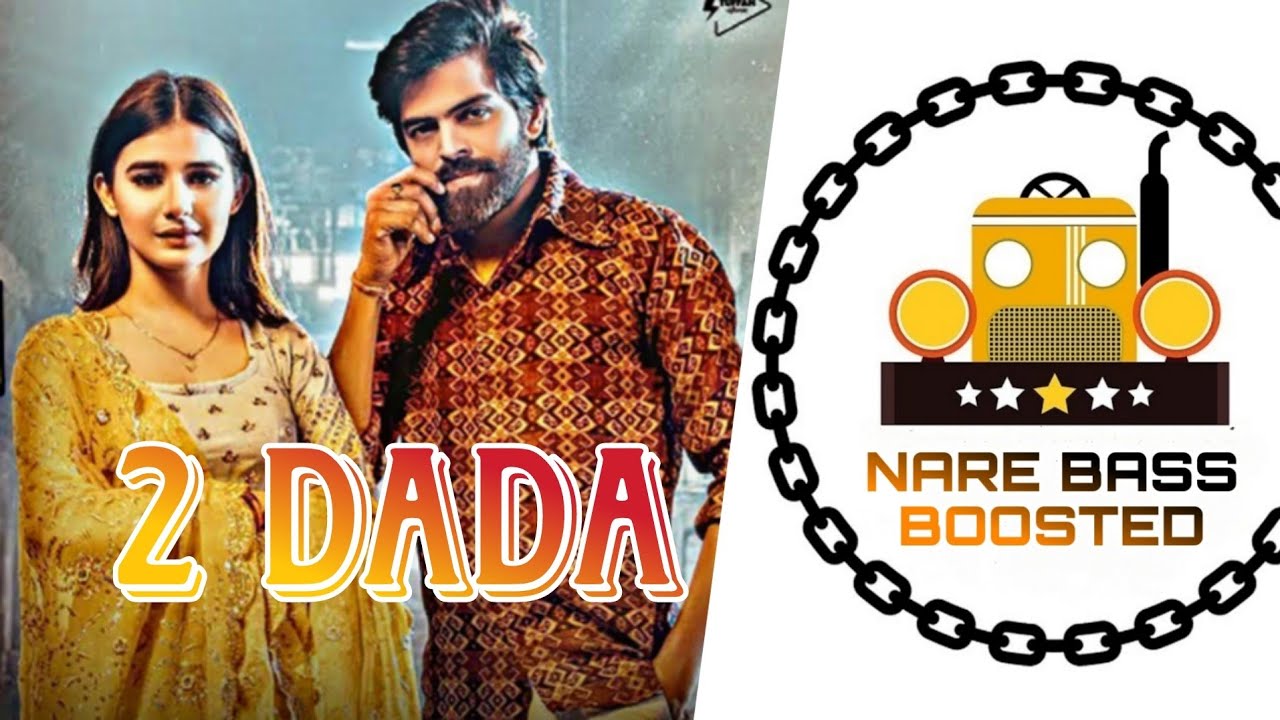2 DADA (BASS BOOSTED) `HARYANVI' MASOOM SHARMA SONG 🎧 - YouTube