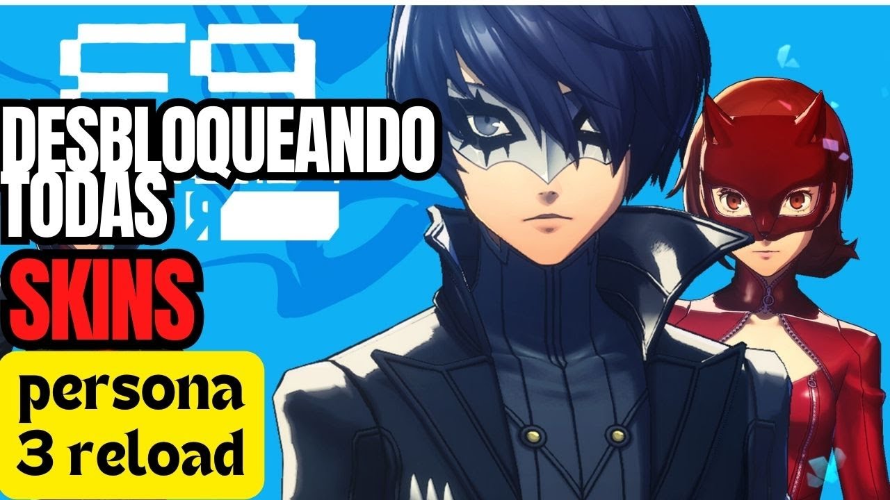 Persona 3 Reload: Guia Completo de Roupas/skins (Desbloqueio, Dicas ...