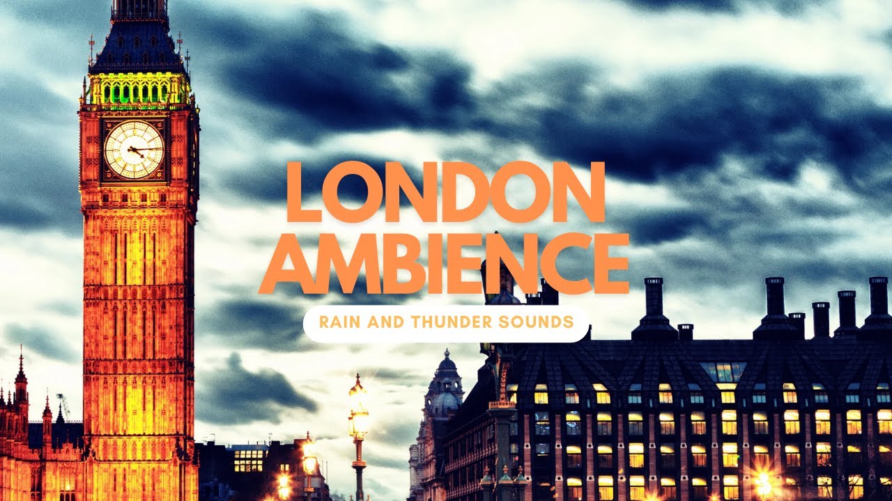 Rainy Day in London (Ambience) Light Rain & Thunderstorm Sounds for ...