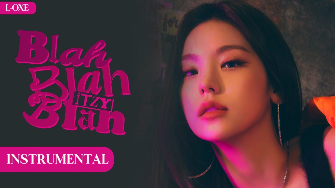 ITZY - 'BLAH BLAH BLAH' CLEAN INSTRUMENTAL - YouTube