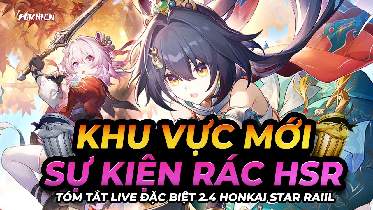 HSR:Tất Tần Tật Live Đặc Biệt 2.4! Quái Mới,Sự Kiện Rác Nhất Lịch Sử ...