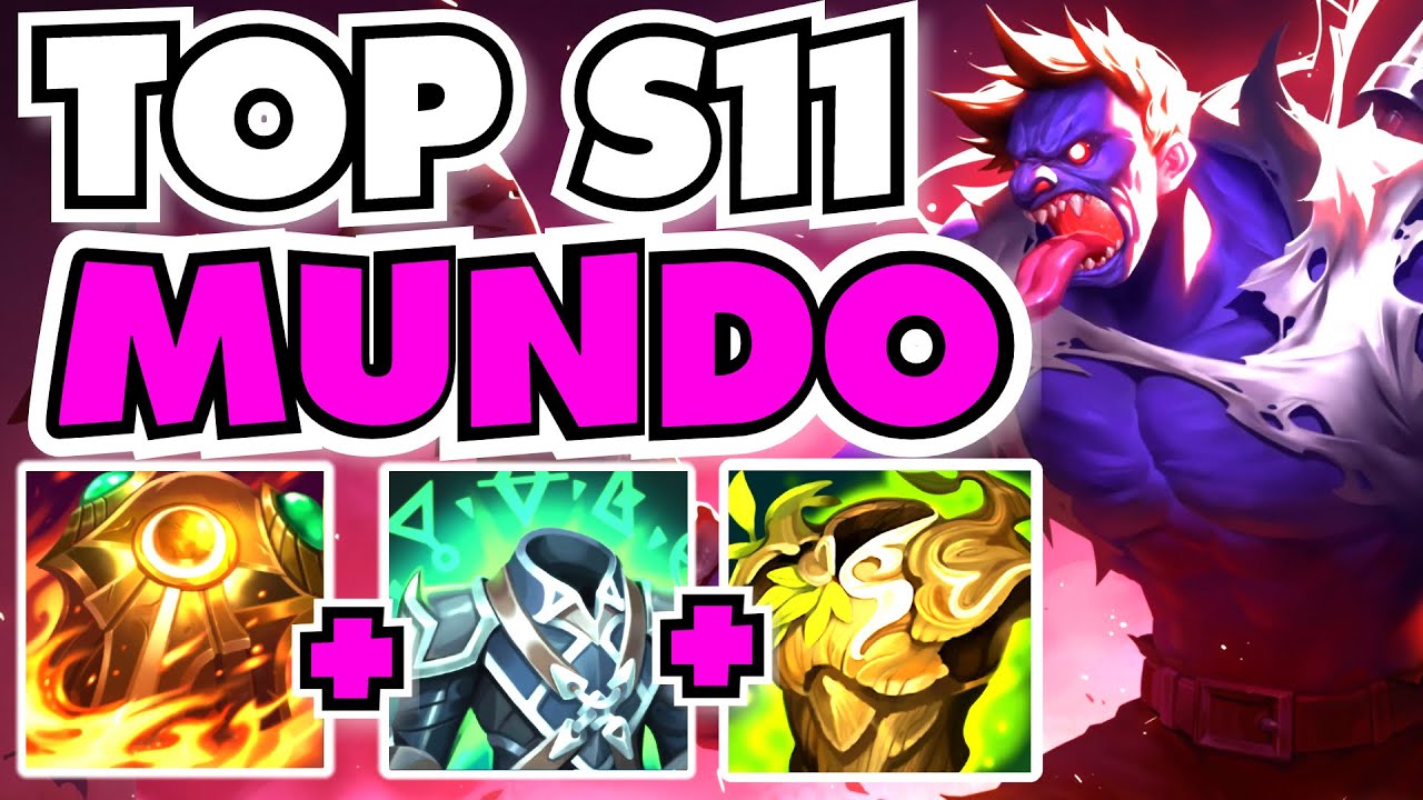 MUNDO HACE LO QUE QUIERE!!!! DR. MUNDO TOP S11 LEAGUE OF LEGENDS BUILD ...
