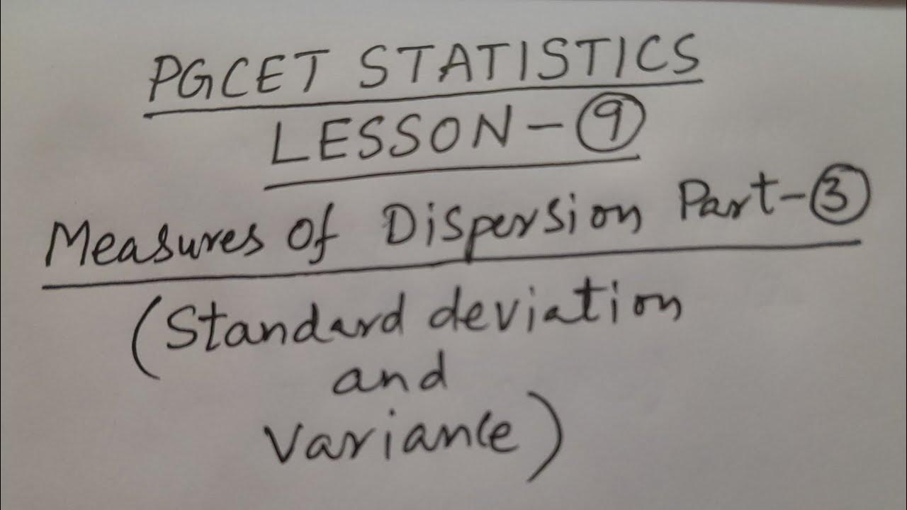 PGCET Statistics Lesson-9: Measures of Dispersion Part-3 (Standard Deviation and Variance) - YouTube