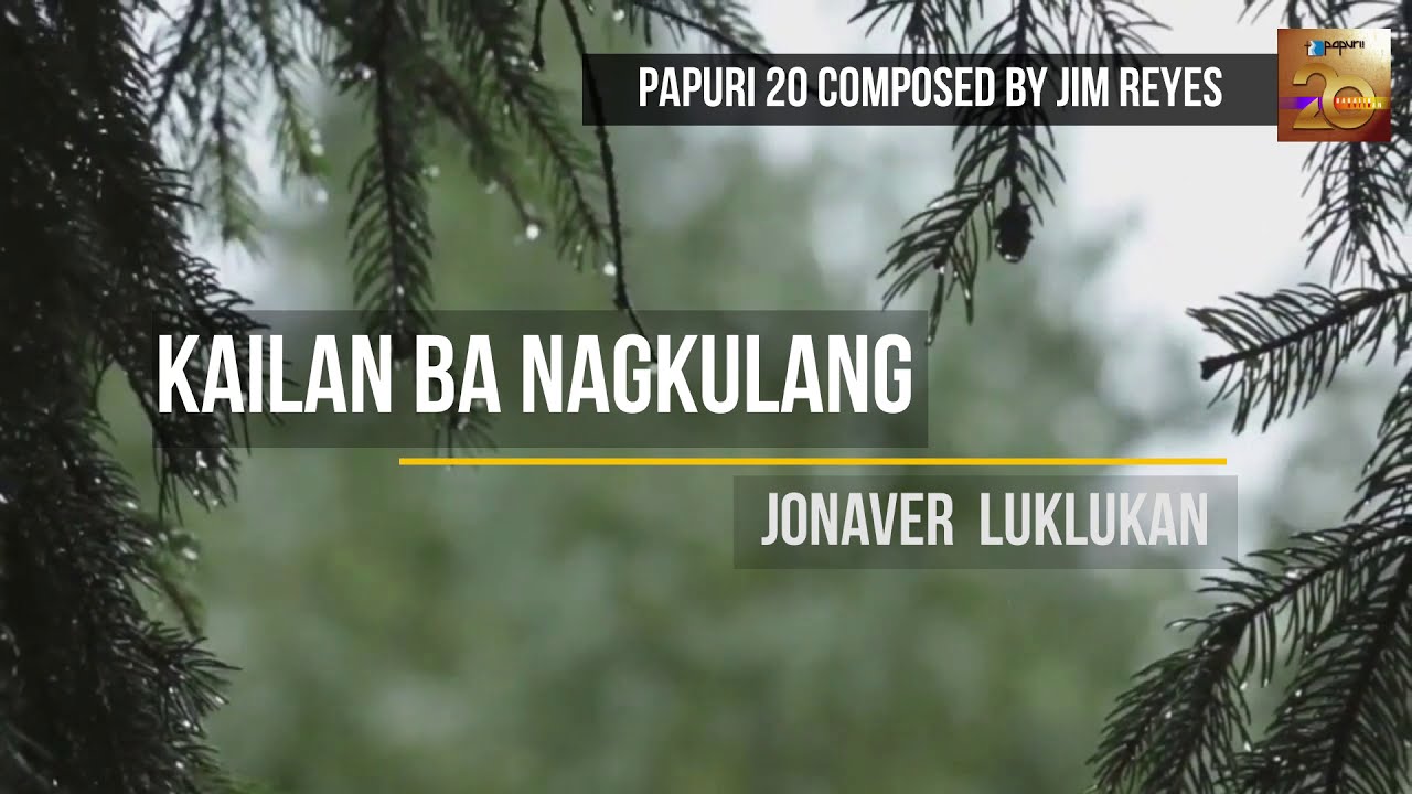 Kailan ba nagkulang - Jonaver Luklukan (Papuri 20 Composed by Jim Reyes ...