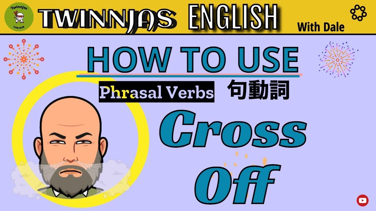 Cross Off (Phrasal Verbs) ワンポイントレッスン英会話 句動詞 - YouTube
