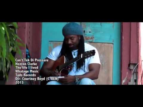 Hezron Clarke   Can't Tek Di Pressure Official HD Video