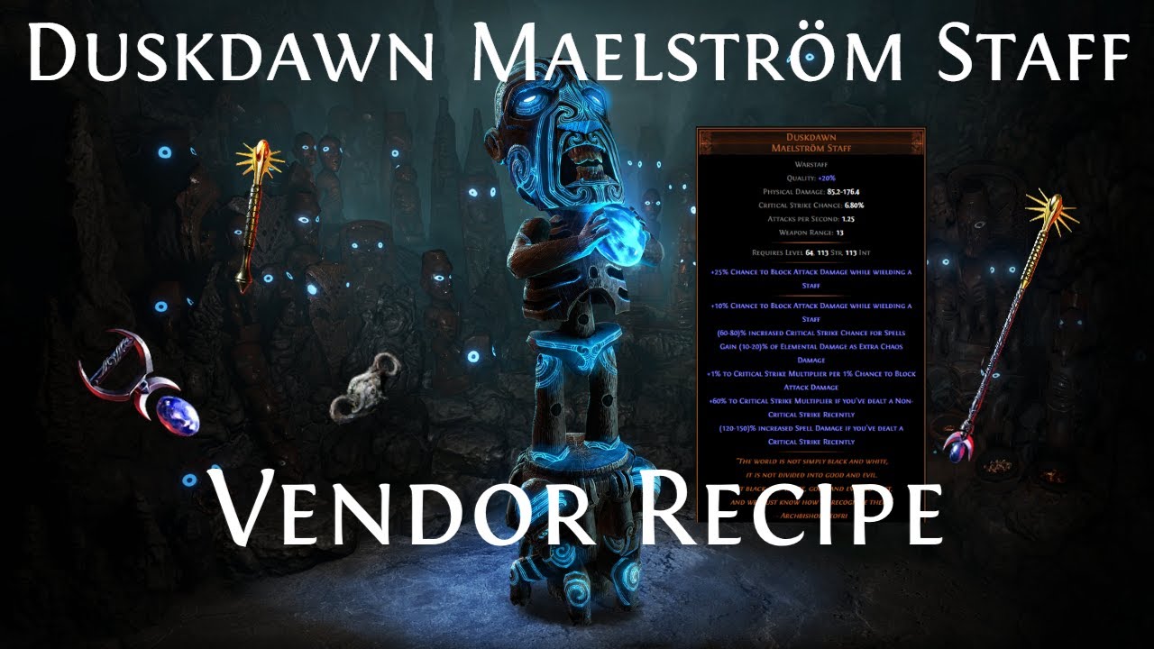 Path of Exile - Duskdawn Maelström Staff Vendor Recipe - YouTube
